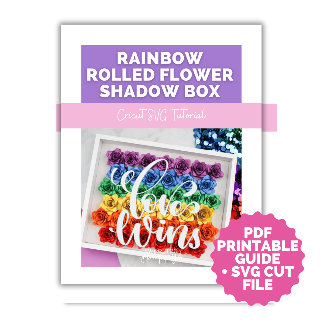 Rainbow Pride Rolled Flower Shadow Box SVG Cut Files & Ad-Free Printab ...